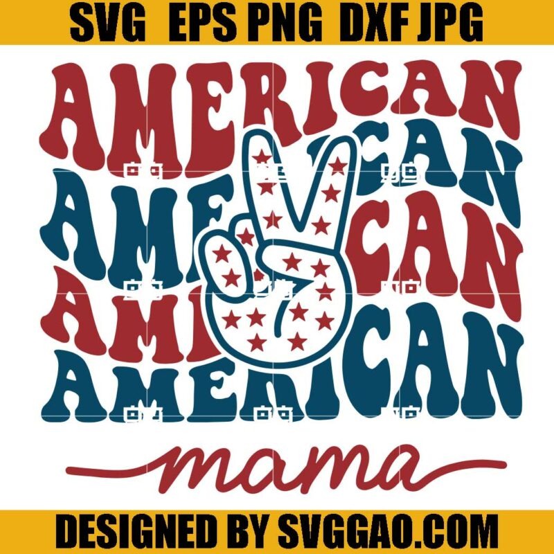 Peace American Mama SVG, Freedom America SVG, American Mom SVG