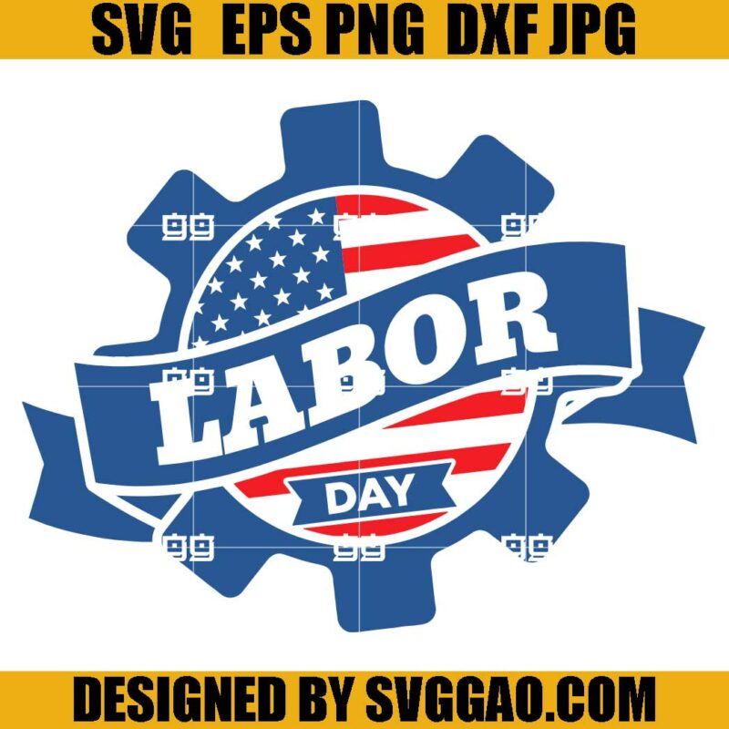 Labor Day SVG, Labor Day Flag SVG, Happy Labor Day SVG