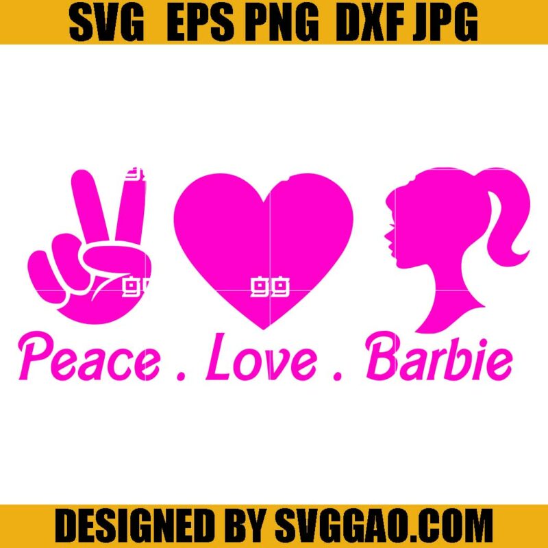 Peace Love Barbie SVG, Peace Girl Barbie SVG, Pink Girl Doll SVG