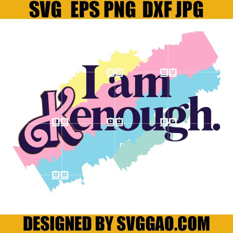 Ken I Am Kenough SVG, Ken Barbie Movie SVG, Hi Ken SVG – SVGGAO