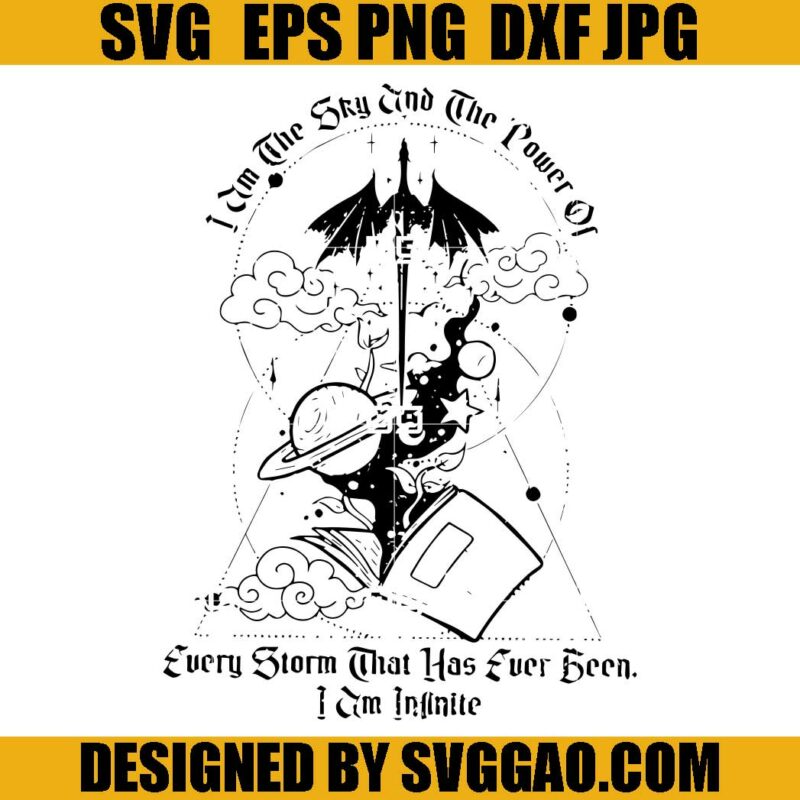 I Am The Sky And The Power Of Every Storm That Has Ever Been SVG PNG ...