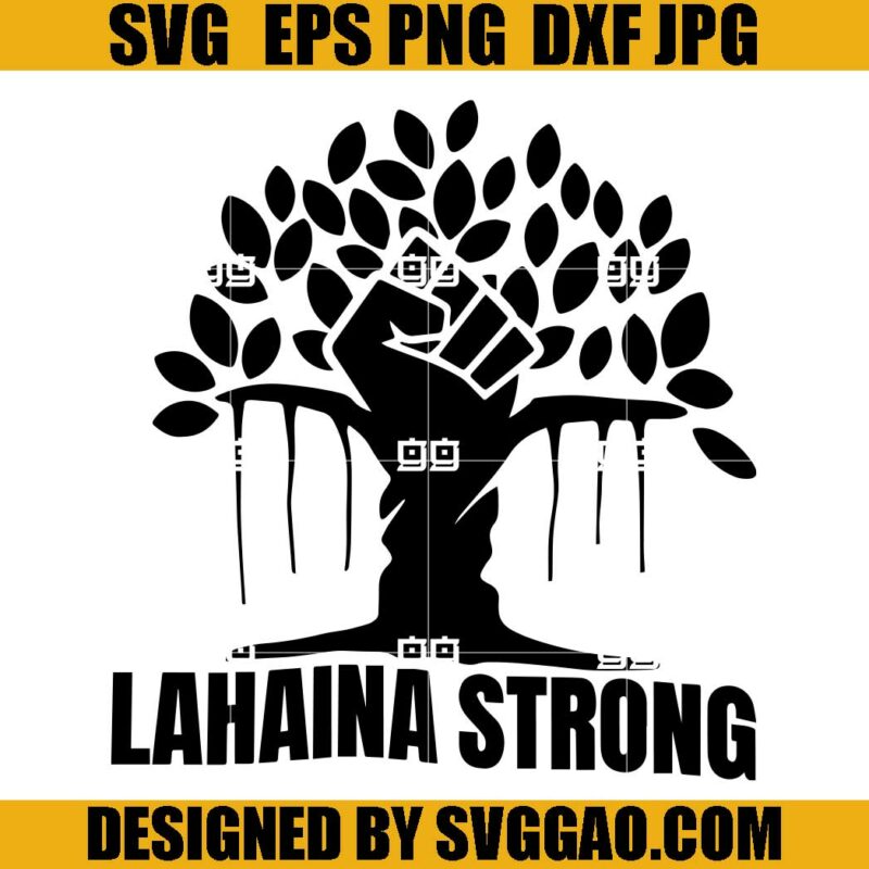 Lahaina Strong SVG, Hawaii Maui Strong SVG, Maui Strong SVG – SVGGAO