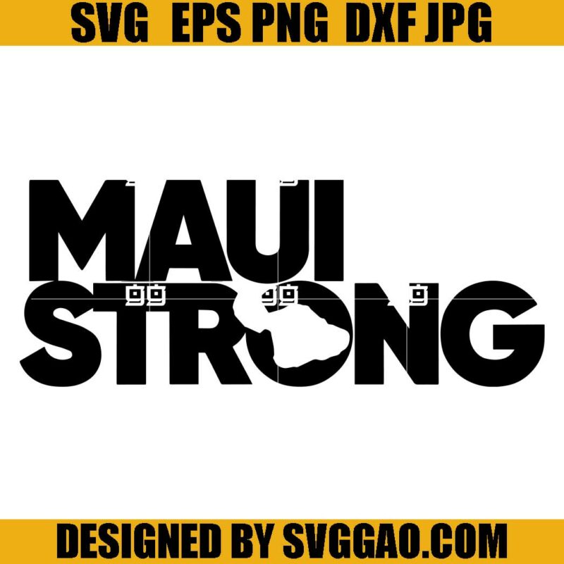 Maui Strong SVG, Pray For Maui SVG