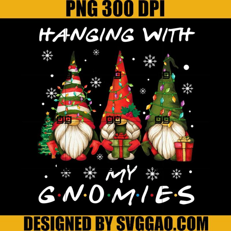 Hanging With My Gnomies PNG, Gnome Christmas PNG, Christmas Tree PNG