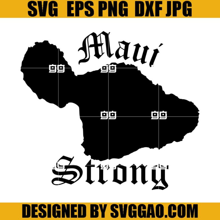 Maui Strong SVG, Hawaii Maui Strong SVG, Pray For Maui SVG