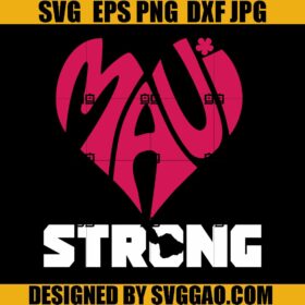 Maui Strong Hawaii SVG, Maui Haiwaii SVG, Pray For Hawaii Maui SVG – SVGGAO