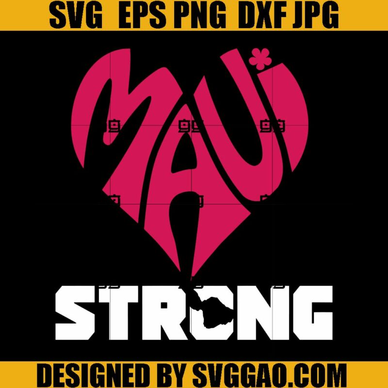 Maui Strong Hawaii SVG, Maui Haiwaii SVG, Pray For Hawaii Maui SVG