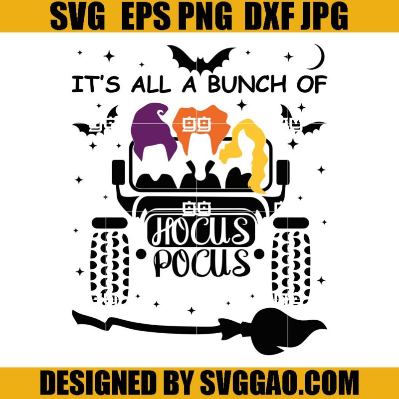 It's All A Bunch Of Hocus Pocus SVG, Hocus Pocus Halloween SVG ...