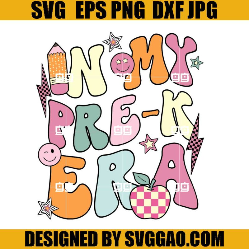In My Pre-k Era SVG, Pre-K Teacher SVG, Retro Teacher SVG