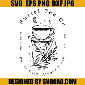 Suriel Tea And Co SVG, ACOTAR SVG, Spill The Tea SVG