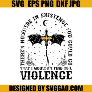 There's Nowhere In Existence SVG, You Could Go SVG, Basgiath War ...