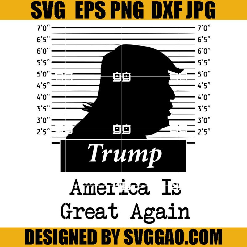 Trump America Is Great Again SVG, Trump Arrested Prisoner Jail Mugshot ...