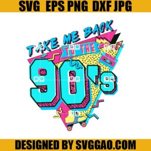 Retro 90s SVG, Back To The 90s SVG, Old But Gold Days SVG
