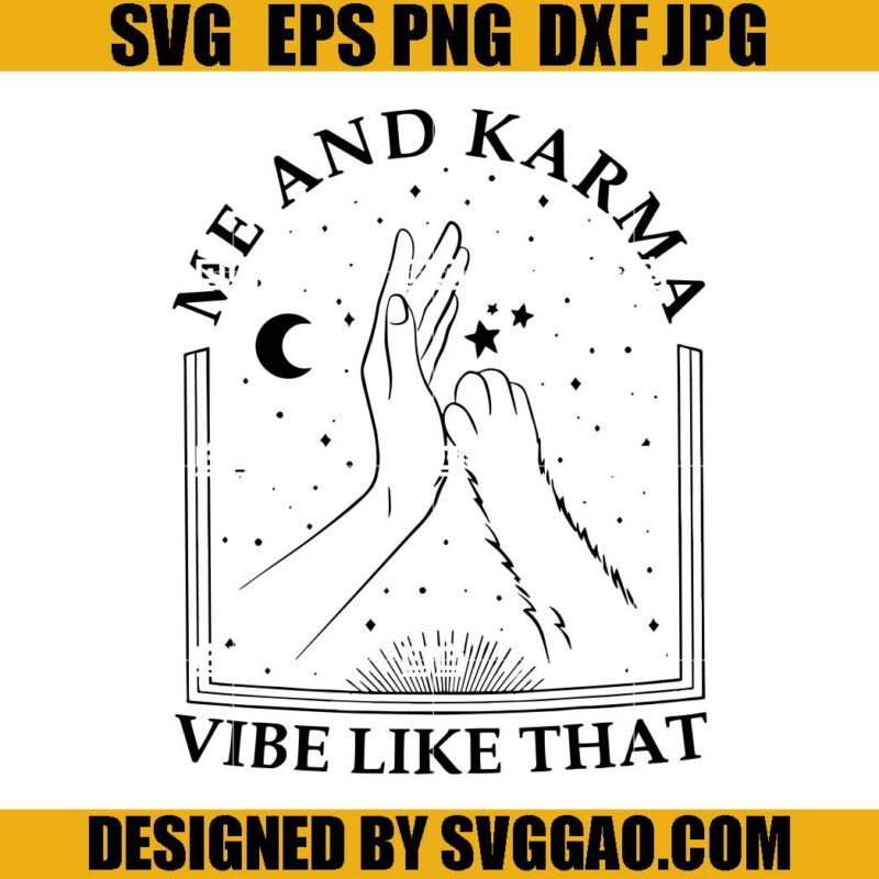 Me And Karma Vibe Like That SVG, Midnights Karma Cat SVG, Dark Taylor ...