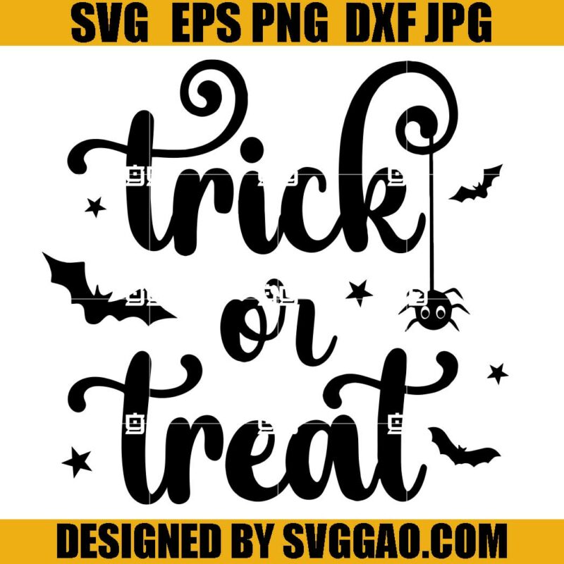 Trick Or Treat SVG, Halloween SVG, Halloween Trick Or Treat SVG
