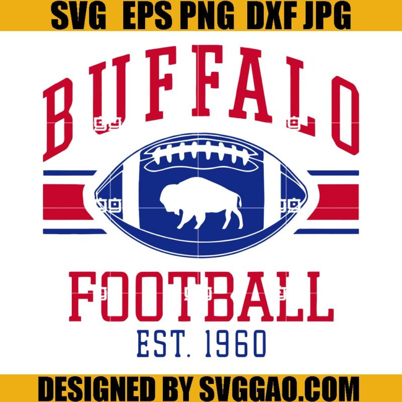 Buffalo Football EST 1960 SVG, Buffalo Bill Football SVG – SVGGAO