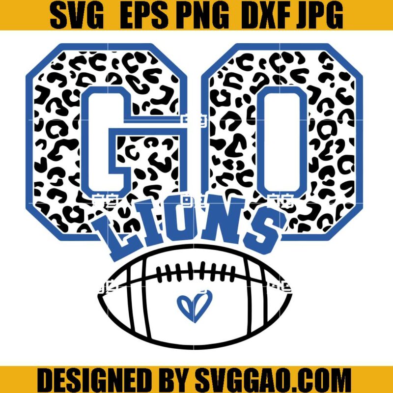 Go Lions SVG, Lion SVG, Football SVG