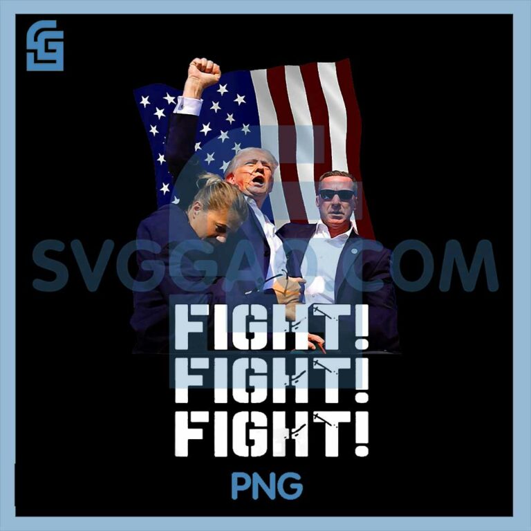 Trump Fight Fight Fight PNG, Trump Shot PNG – SVGGAO