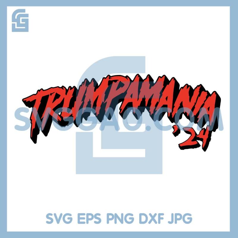 Trumpamania SVG PNG, Trump Vance 2024 SVG, Make America Great Again SVG