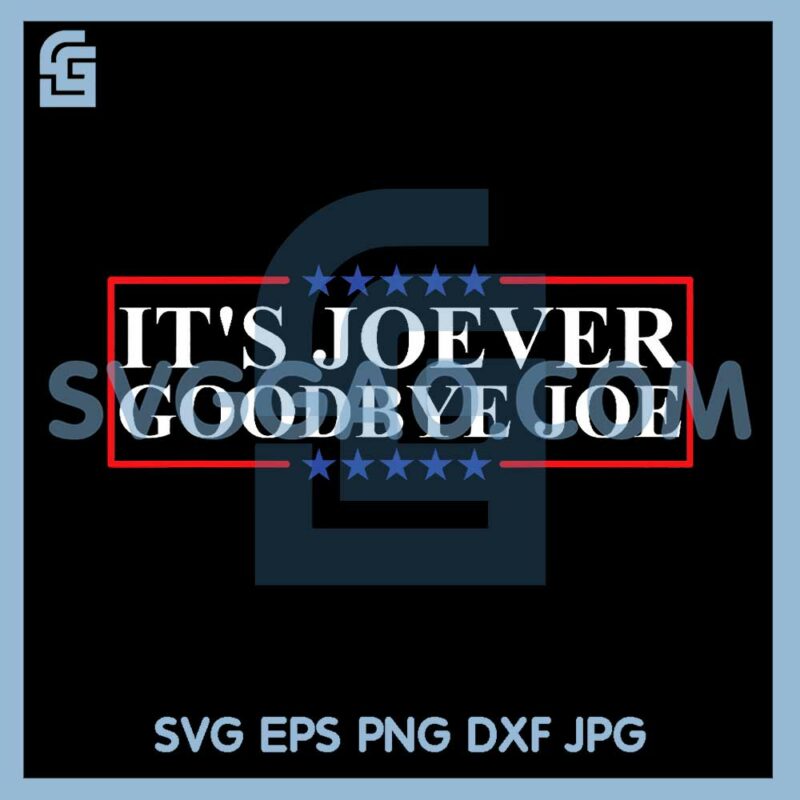 Goodbye Joe PNG, Its Joever Goodbye Joe PNG, President Biden Drops Out ...