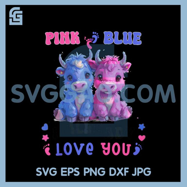 Pink Or Blue I Already Love You PNG