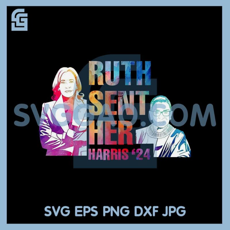 Kamala Harris '24 - Ruth Sent Her PNG