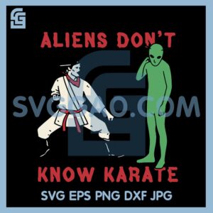 Aliens Don't Know Karate PNG, Karate PNG