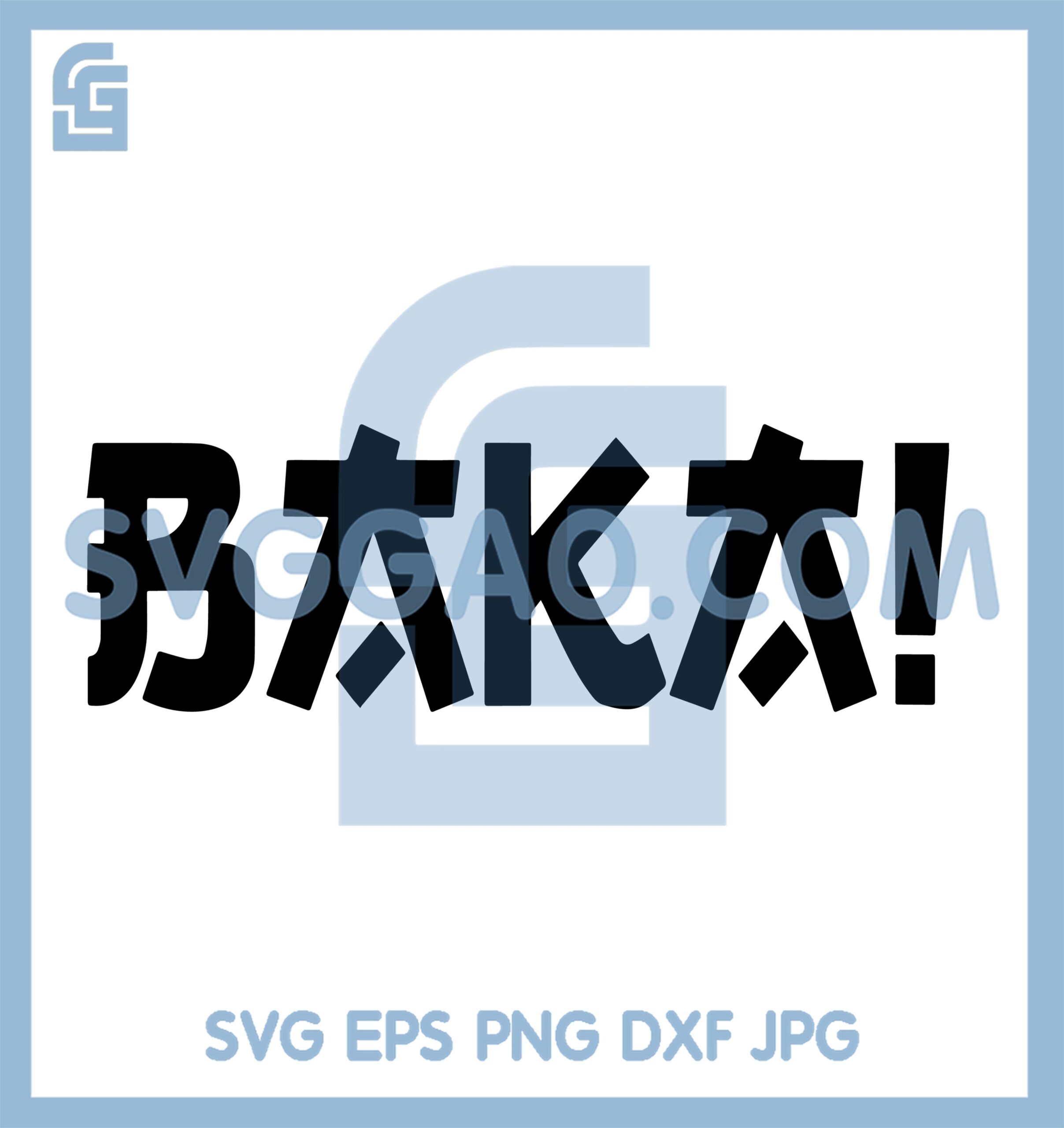 Baka Silly Svg, Stupid Svg, Anime Manga Svg