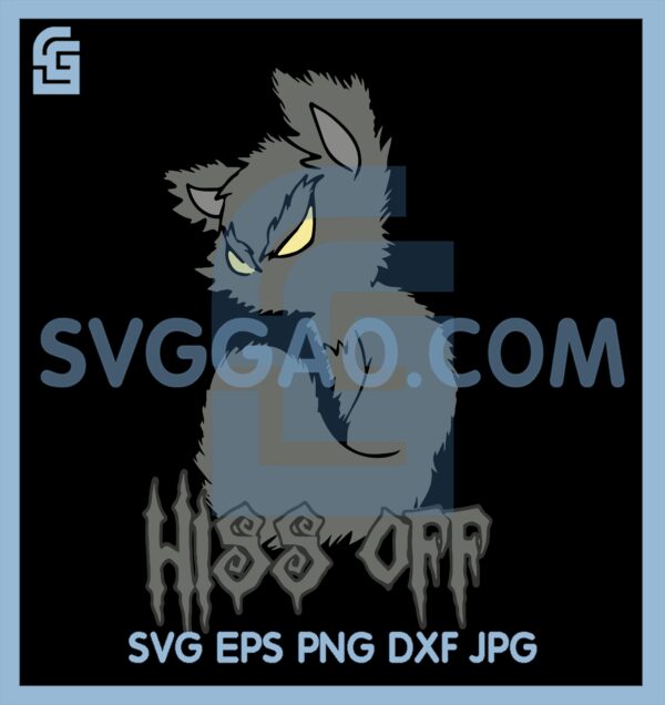 Halloween Svg, Hiss Off Svg, Funny Cat Svg – SVGGAO