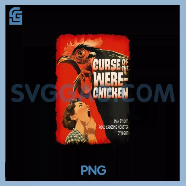 Curse Of The Were Chicken, Retro Horror B PNG, Movie Halloween PNG – SVGGAO