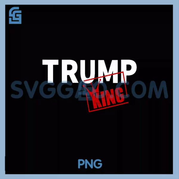 King Trump President PNG, King PNG – SVGGAO