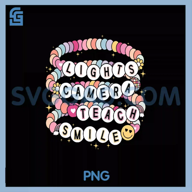 Lights Camera Teach Smile PNG, Back To School PNG