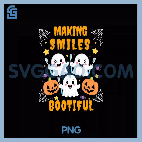 Making Smiles Bootiful PNG, Halloween Ghost Dentist Dental PNG Copy