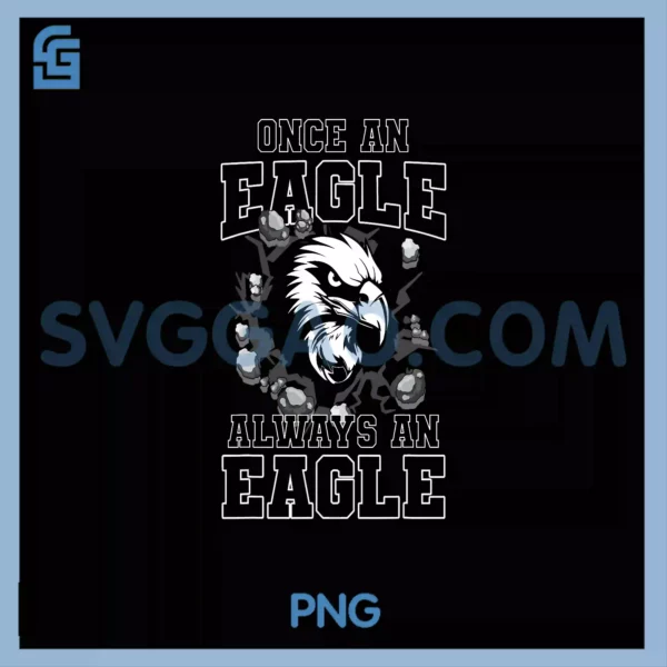 Once An Eagle Always An Eagle PNG, Back To School Spirit PNG