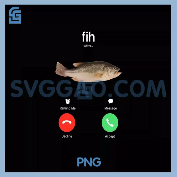 Fih Calling Remind me Message PNG, Decline Accept Phone Call Fish PNG ...