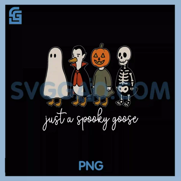 Cute Just A Spooky Goose Silly PNG, Goose Ghosts Halloween PNG – SVGGAO