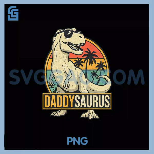 Daddysaurus T Rex Dinosaur PNG, Daddy Saurus Family Matching PNG