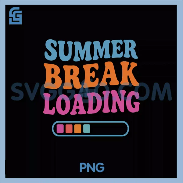 Student Cute Summer PNG, Break Loading Last Day Of School Teacher PNG ...