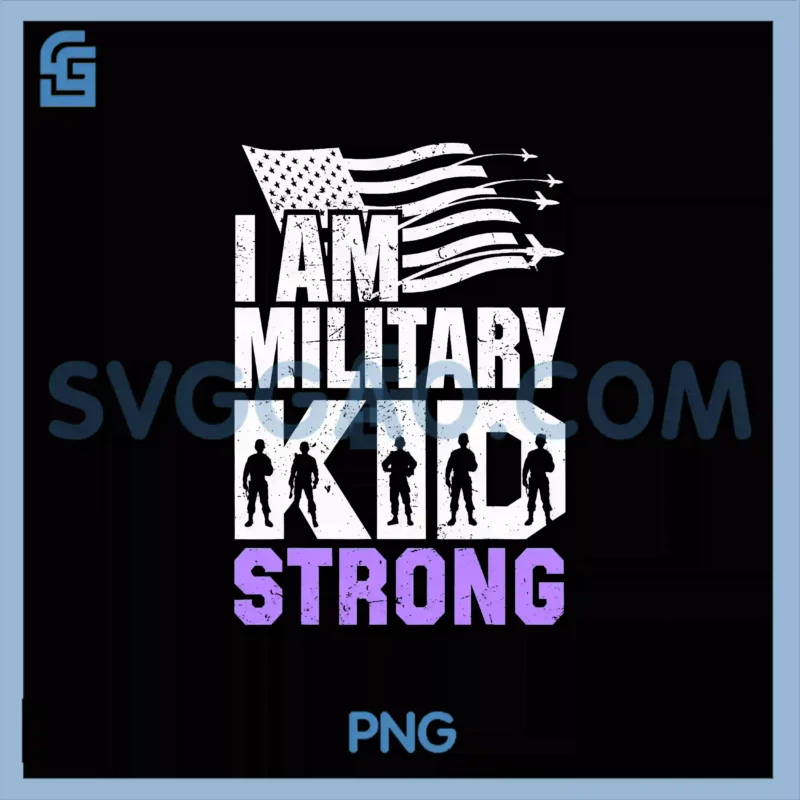 I Am Military Kid Strong PNG, Purple Up Kids Military Child PNG