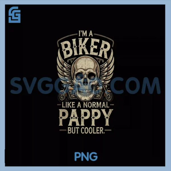 I'm Biker Pappy PNG, Motorcycling Riding Lover Biker PNG