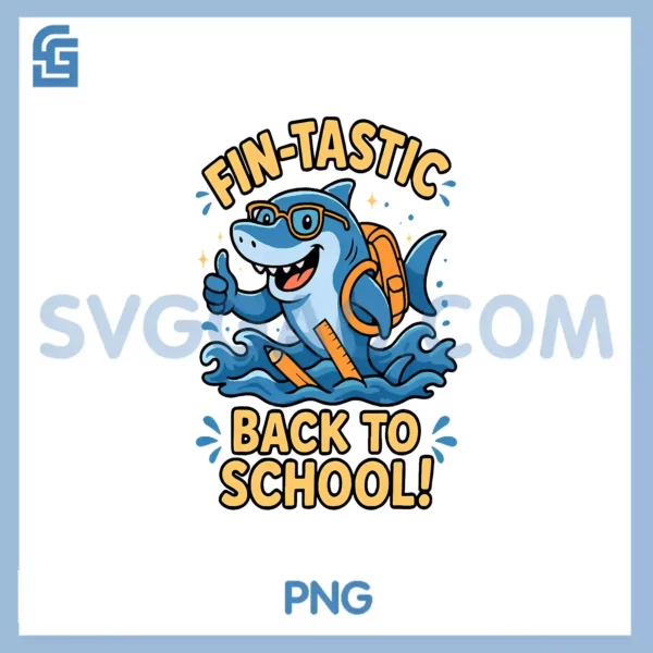 Shark Fin PNG, Tastic Back to School First Day Of School PNG – SVGGAO