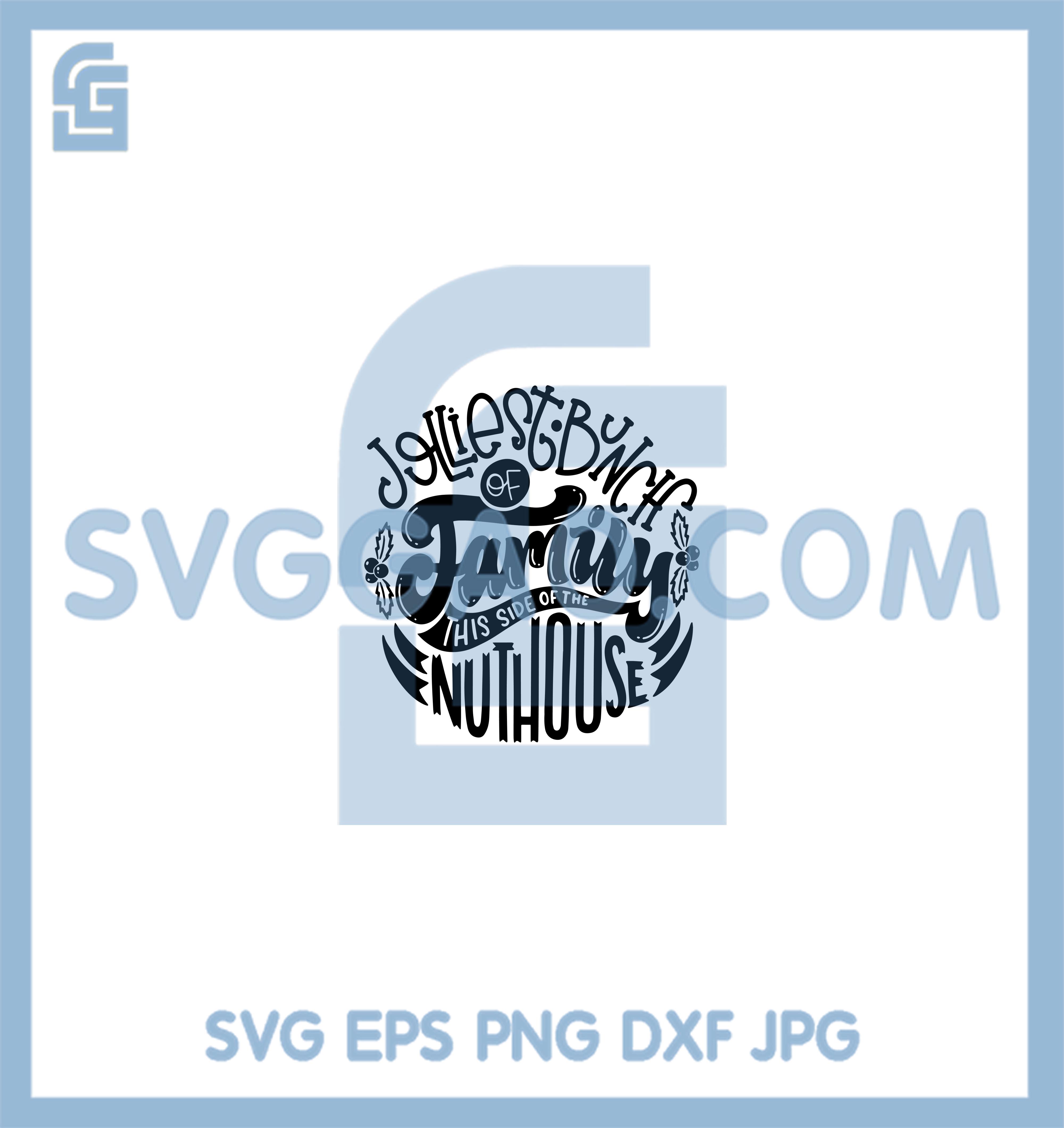 Christmas Winter Family Svg, Jolliest Bunch Of Family This Side Of The ...