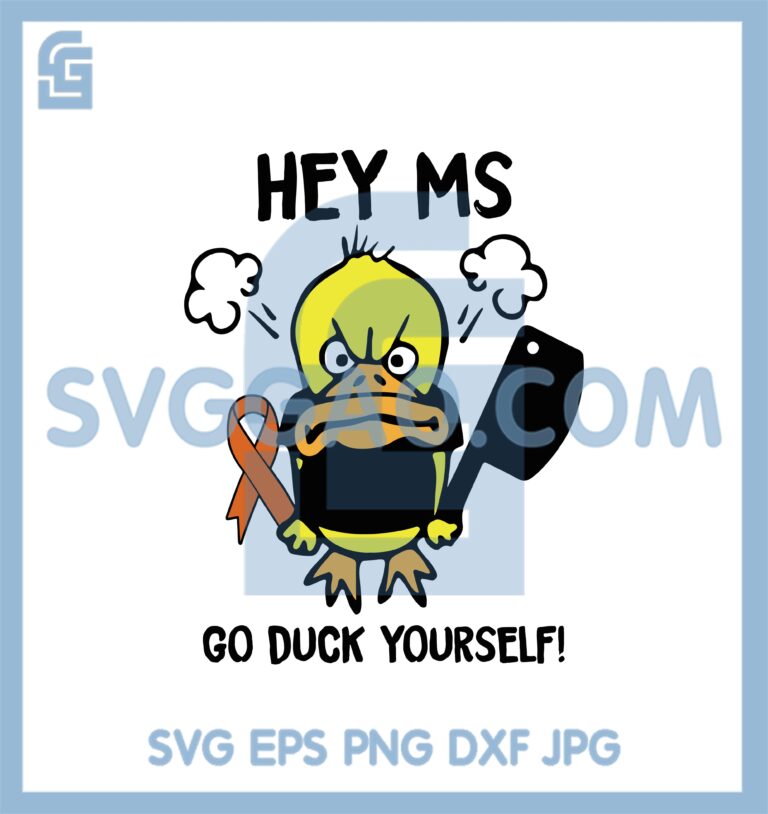 Duck Cancer Svg, Hey Ms Go Duck Yourself Breast Cancer Awareness Svg ...