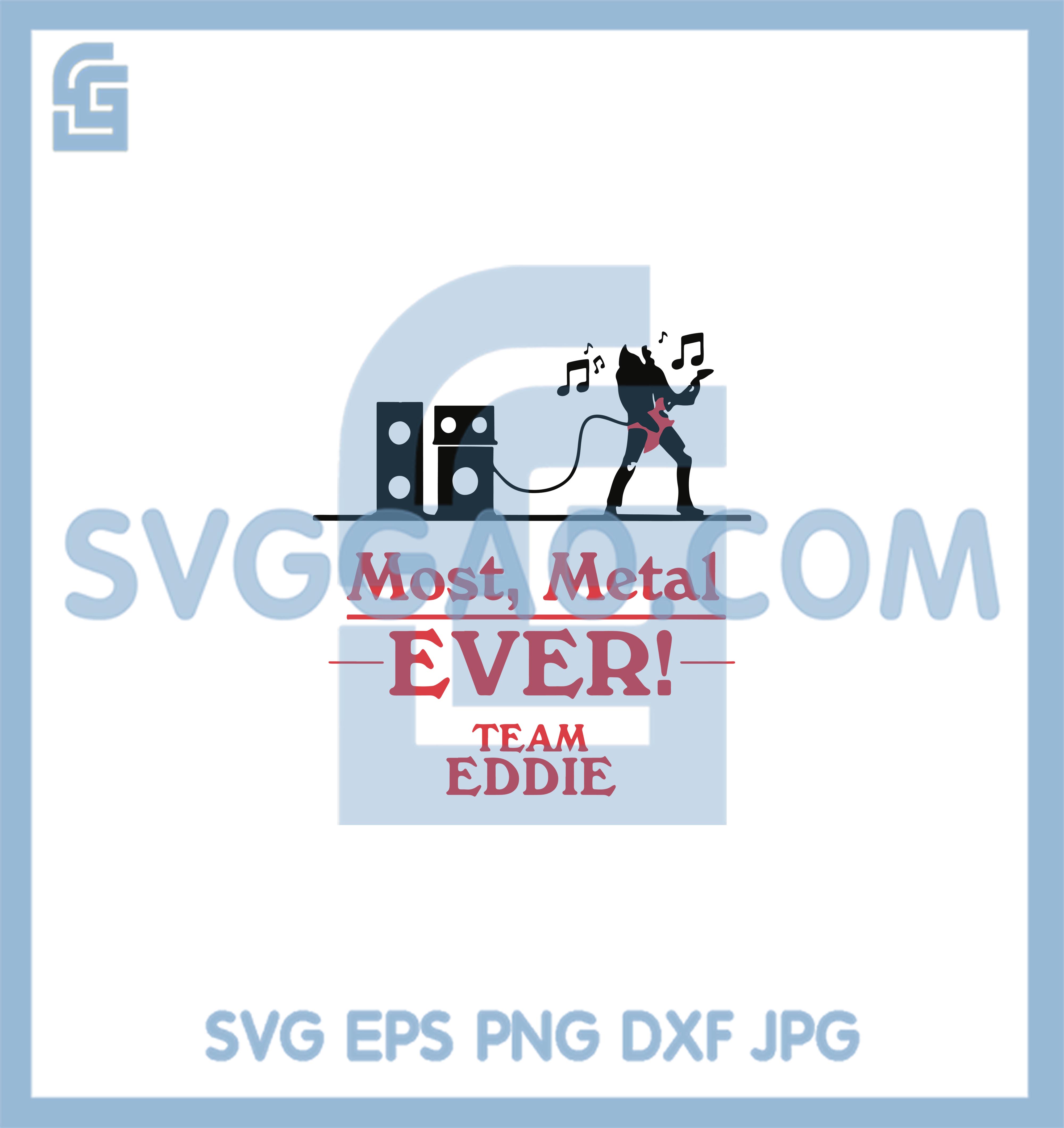 Eddie Munson Music Svg, Most Metal Ever Svg, Team Eddie Svg
