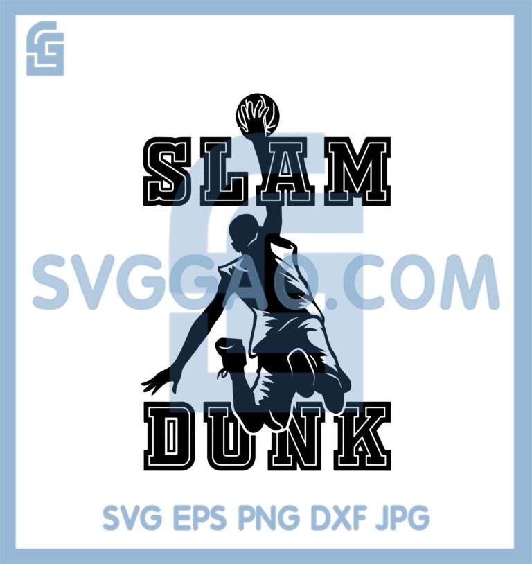 Basketball Slam Dunk Svg, Dunking Basketball Saying Svg, Basketball ...