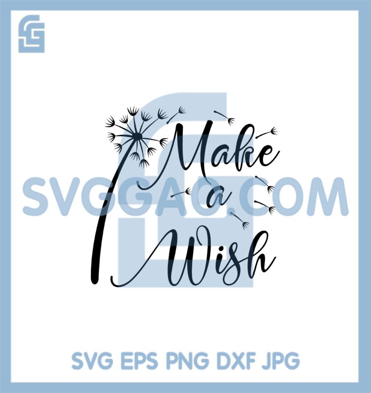 Flying Dandelion Svg, Make A Wish Svg, Dream Dandelion Svg – SVGGAO