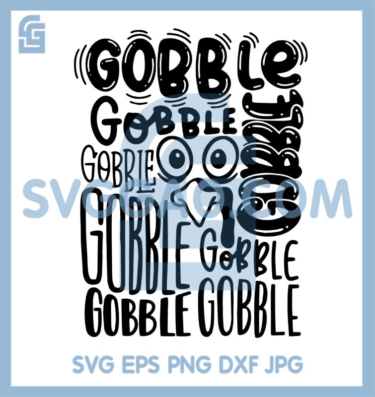 Gobble Gobble SVG, Thanksgiving Fall SVG, Season Turkey Clipart Funny ...
