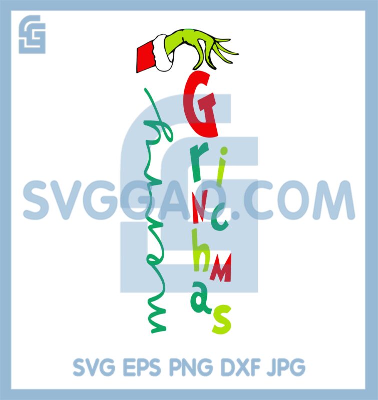 Hand Holding Merry Grinchmas Svg, Merry Grinchmas Svg, Grinchmas Svg
