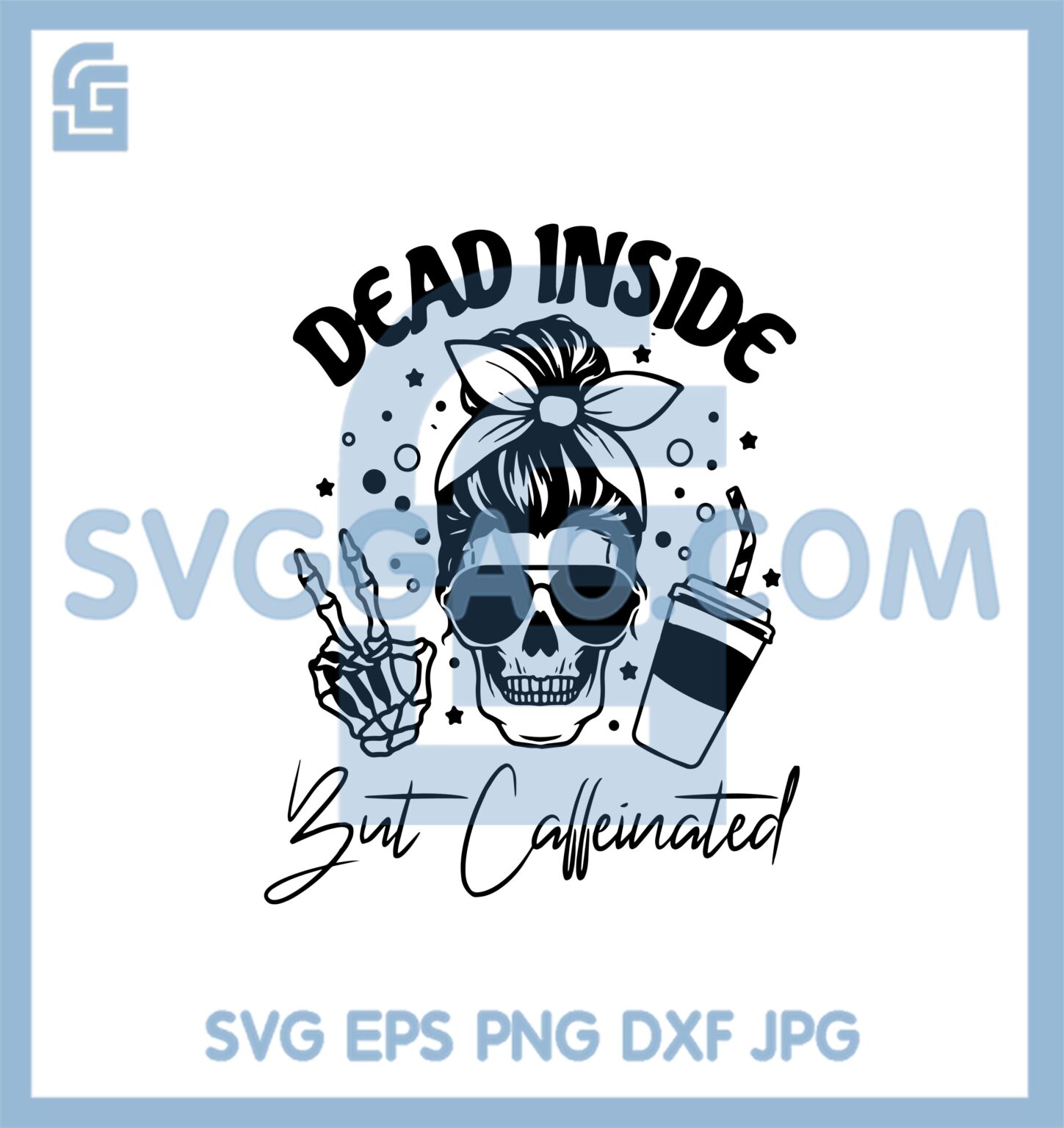Hand Skeleton Two Svg, Dead Inside But Caffeinated Svg, Skeleton Hello ...
