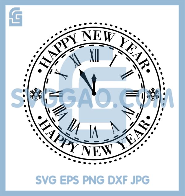 Happy New Year Clock Svg, Clock Svg